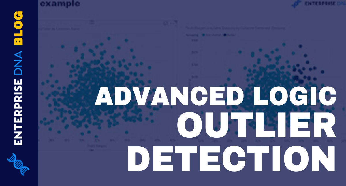 Outliers Detections - Power BI - Enterprise DNA Forum